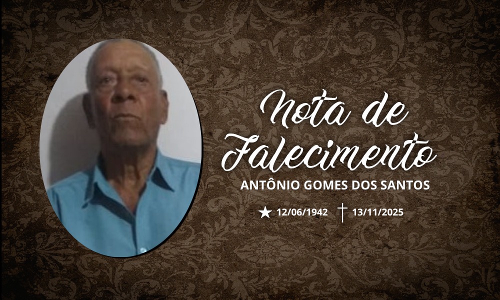 Nota de falecimento: Antônio Gomes dos Santos — OBSERVADOR REGIONAL
